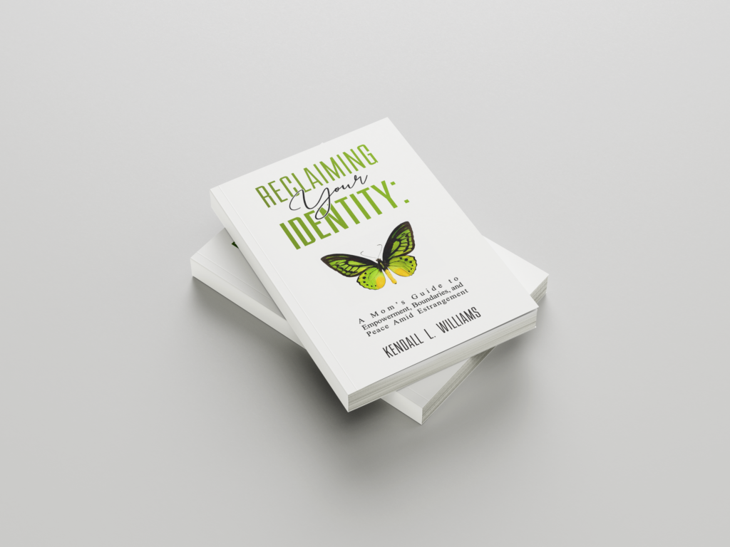 Reclaiming Your Identity: A Mom’s Guide to Empowerment, Boundaries, and ...